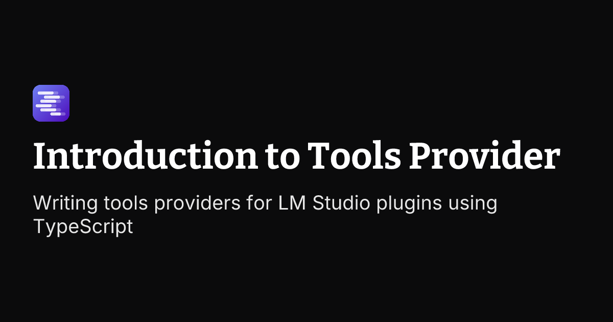 Introduction to Tools Provider | LM Studio Docs