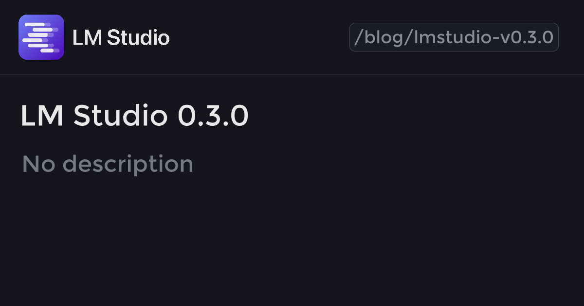 LM Studio 0.3.0 | LM Studio Blog