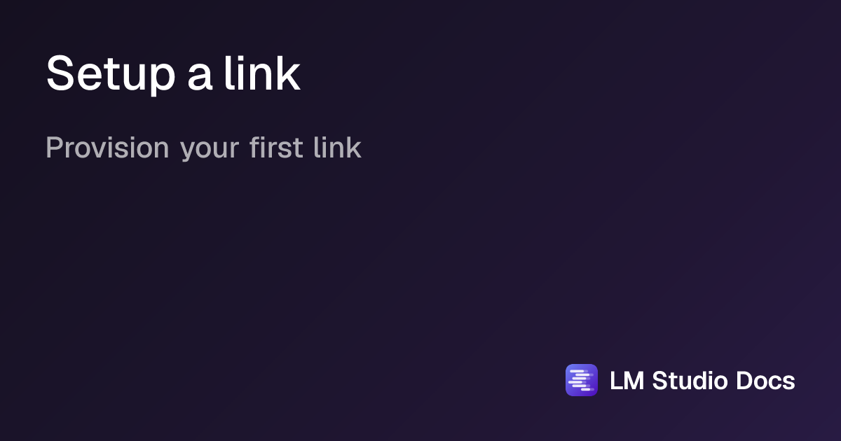 Setup a link | LM Studio