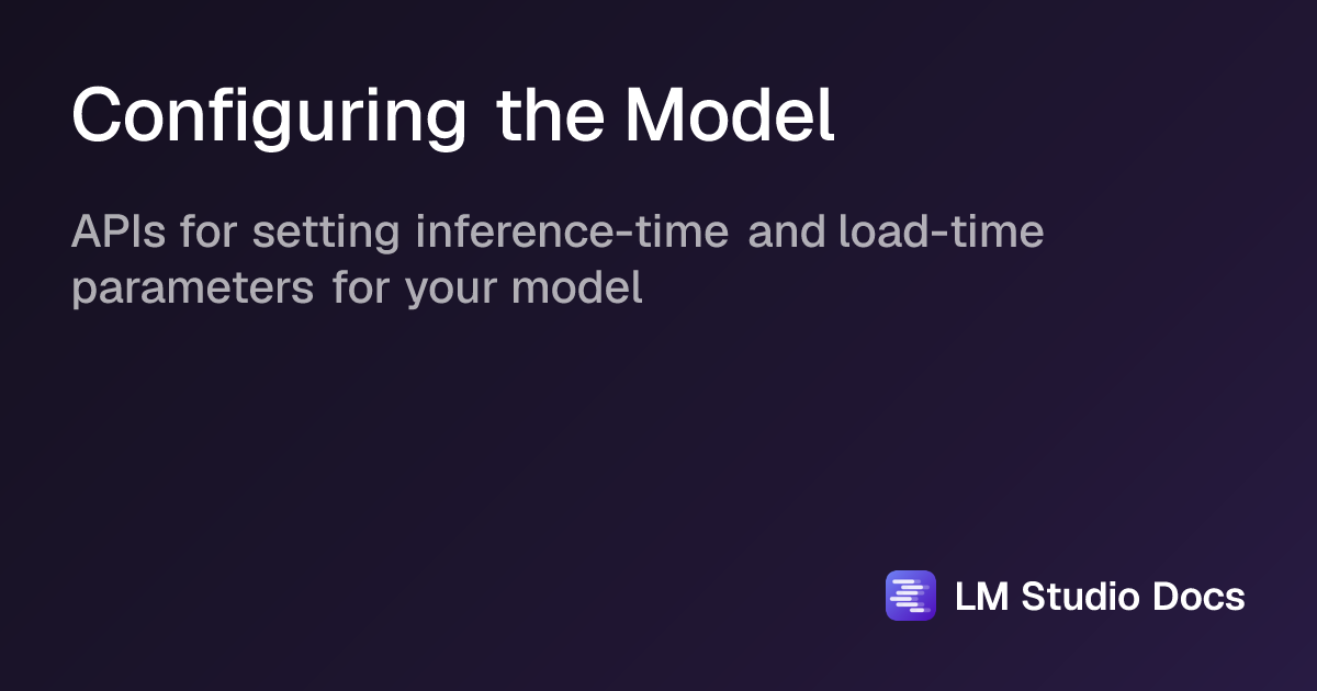 Configuring the Model | LM Studio