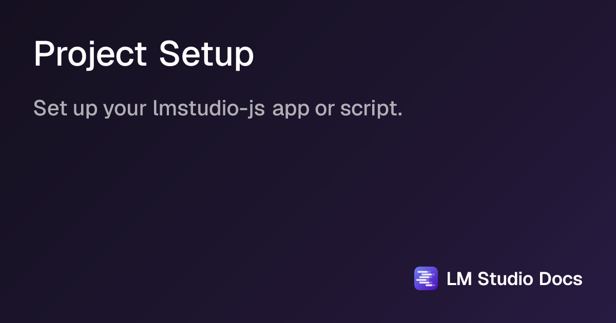 Project Setup | LM Studio