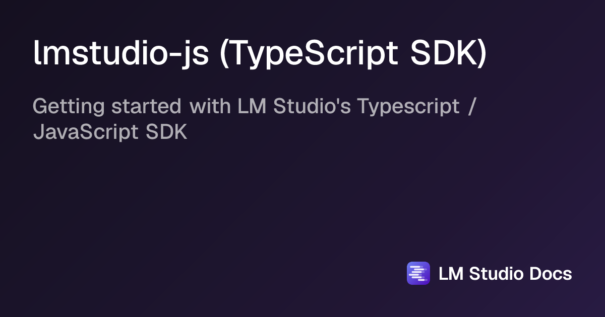 lmstudio-js (TypeScript SDK) | LM Studio